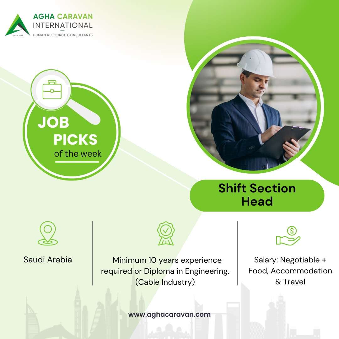 HIRING FOR SHIFT SECTION HEAD IN JOB SAUDI ARABIA